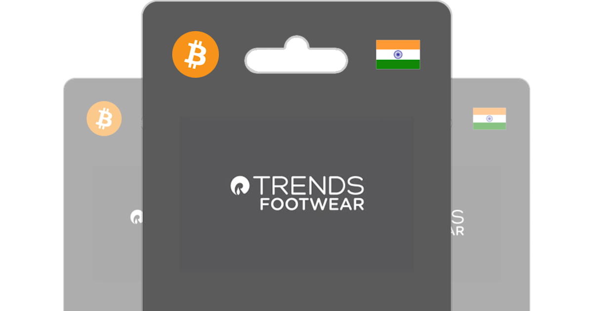 Buy Trends Footwear Gift Card with Bitcoin, ETH or Crypto - Bitrefill