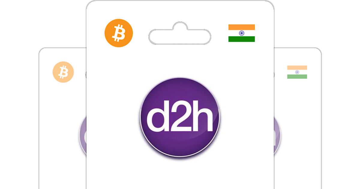 Recharge d2h DTH in India Online: Top-Up from ₹185 to ₹9723 - Bitrefill