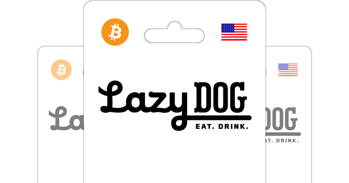 Buy Lazy Dog Restaurant Gift Card with Bitcoin & Crypto - Bitrefill